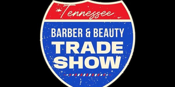 The Original Tennessee Barber & Stylist Tradeshow - June 11, 2023 ...
